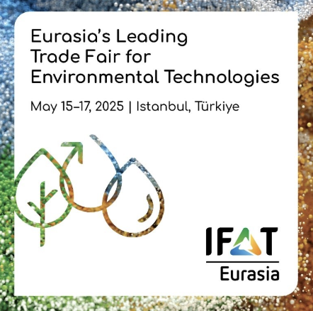 IFAT Eurasia (May 15-17, 2025)